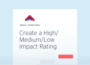 Module 2: Introduction to Impact Ratings | Impact Frontiers